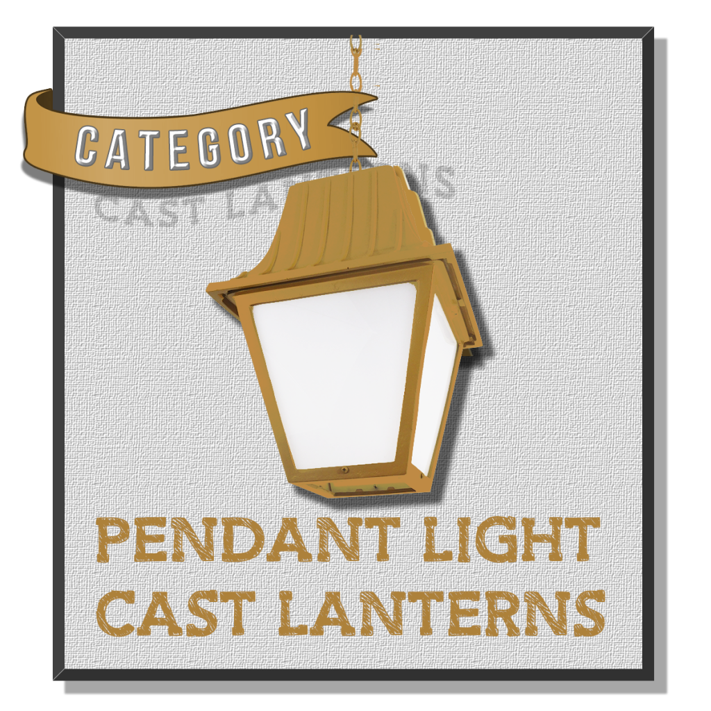 Cast Lantern Lighting - Primelite Manufacturing