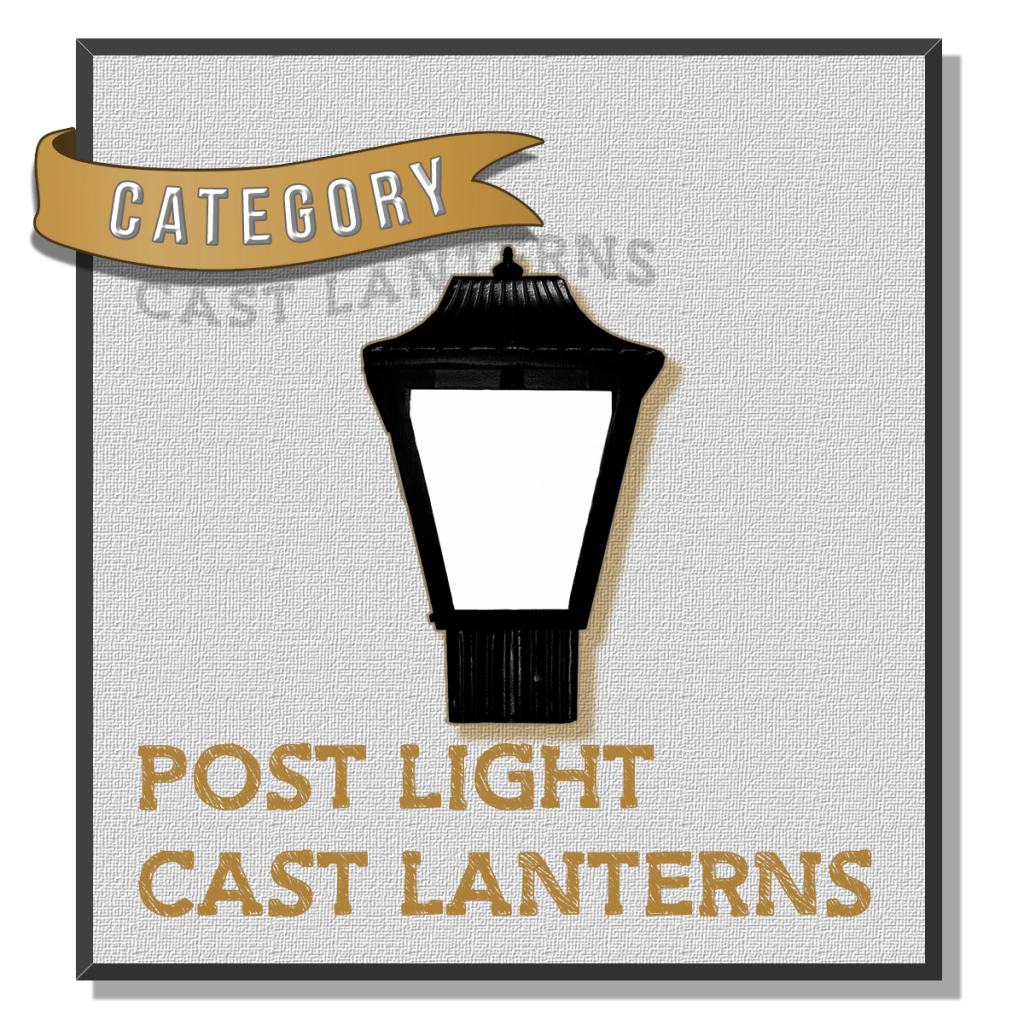 Cast Lantern Lighting - Primelite Manufacturing