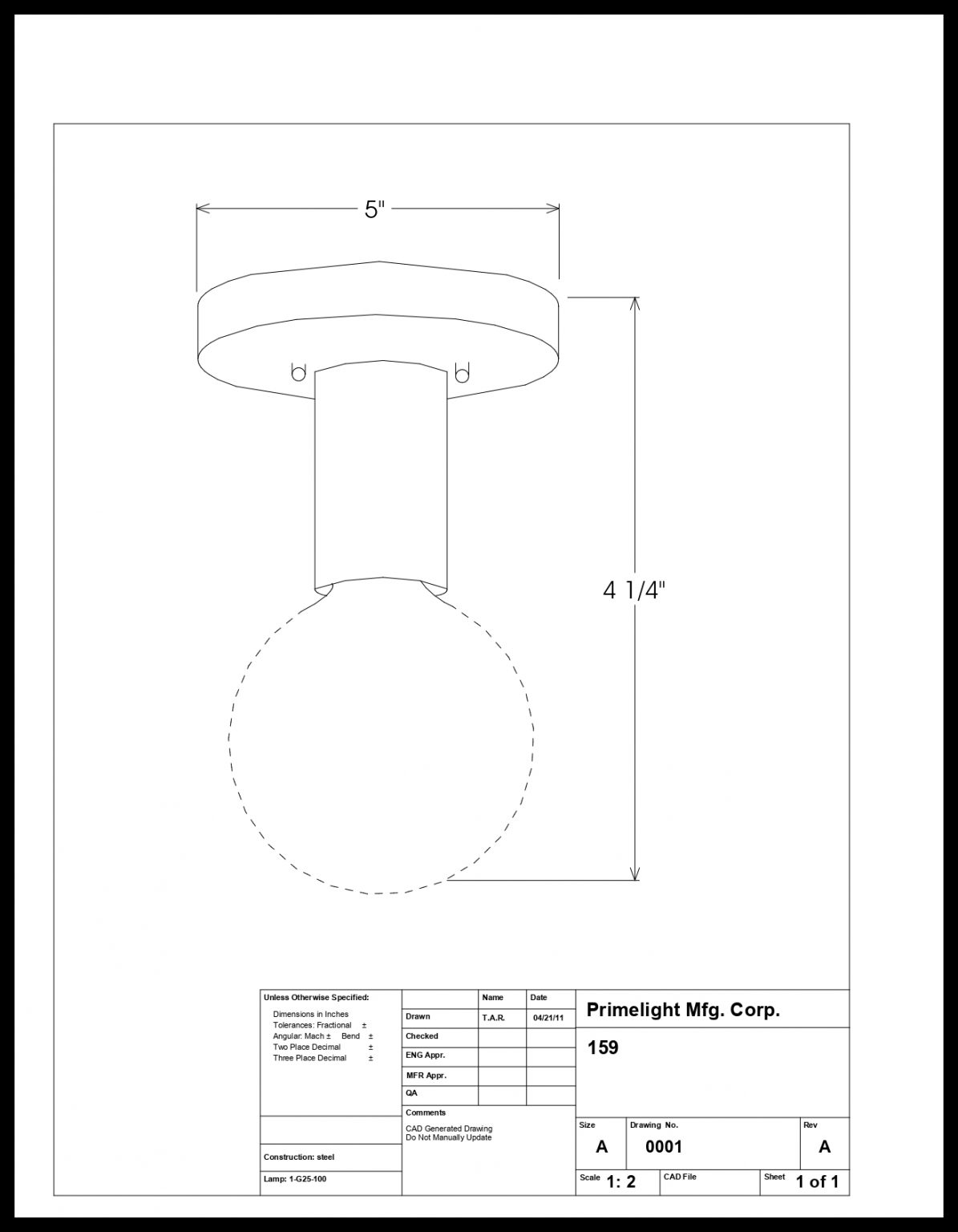 Flush Mount G Bulb - Primelite Manufacturing